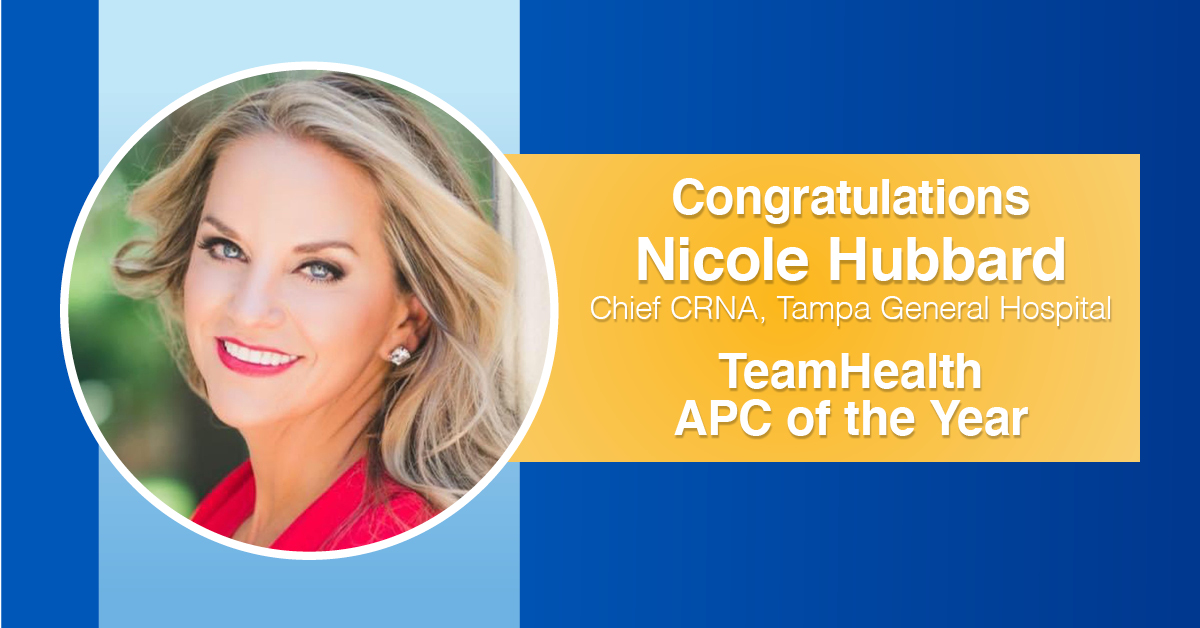 2021 APC of the Year | Nicole Hubbard, CRNA | TeamHealth