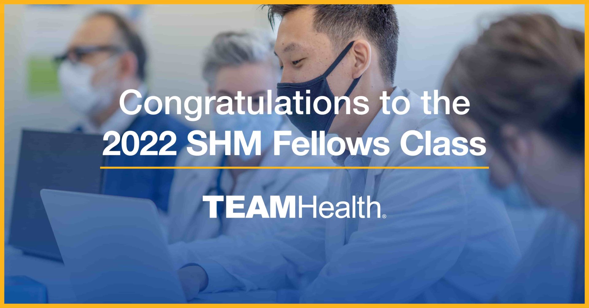 Congratulations to the 2022 SHM Fellows Class | TeamHealth