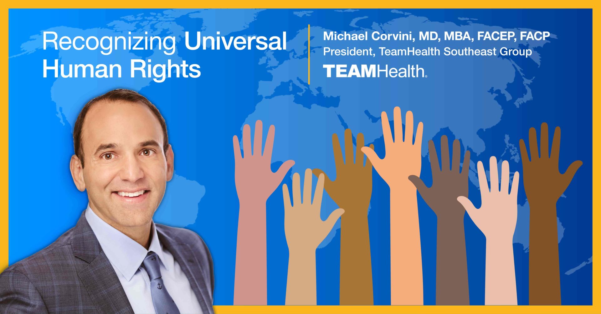 Recognizing Universal Human Rights | Dr. Michael Corvini | TeamHealth