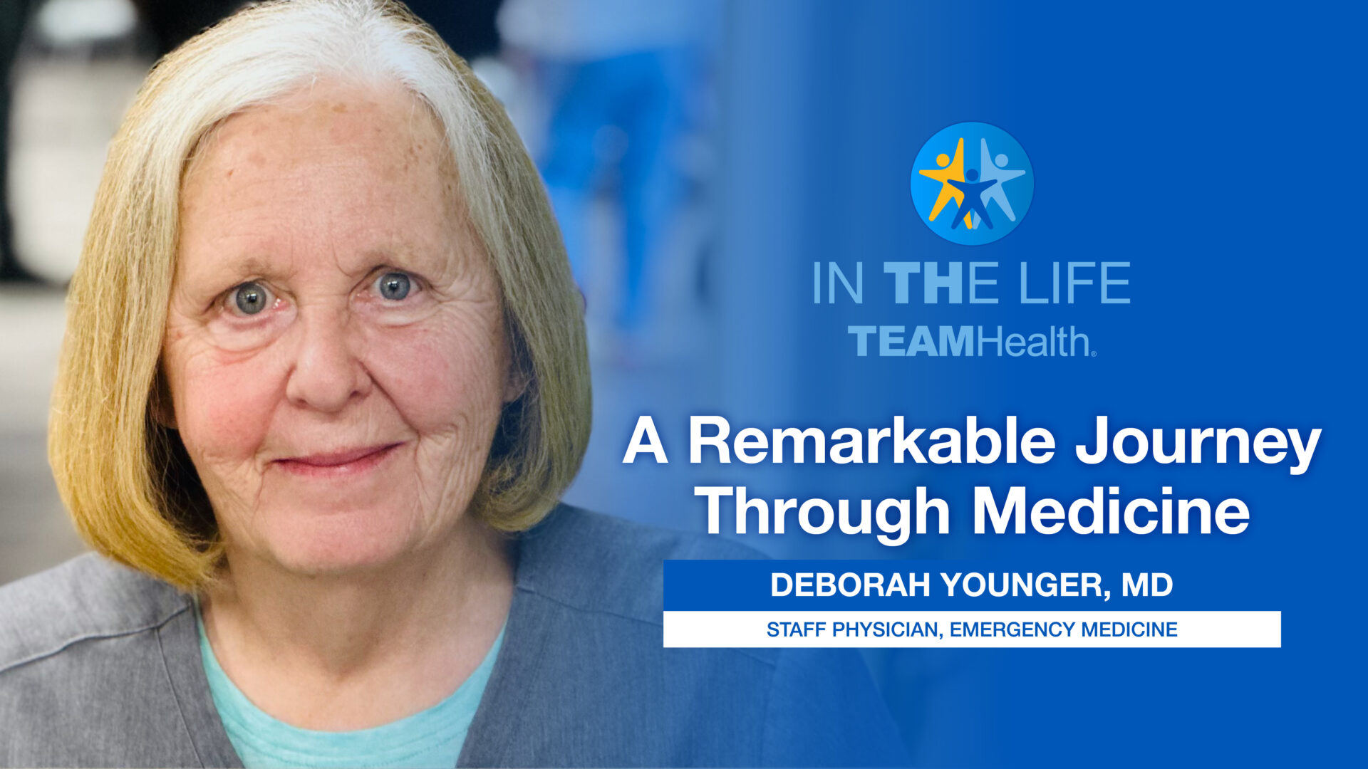 Dr. Deborah Younger | In the Life | TeamHealth