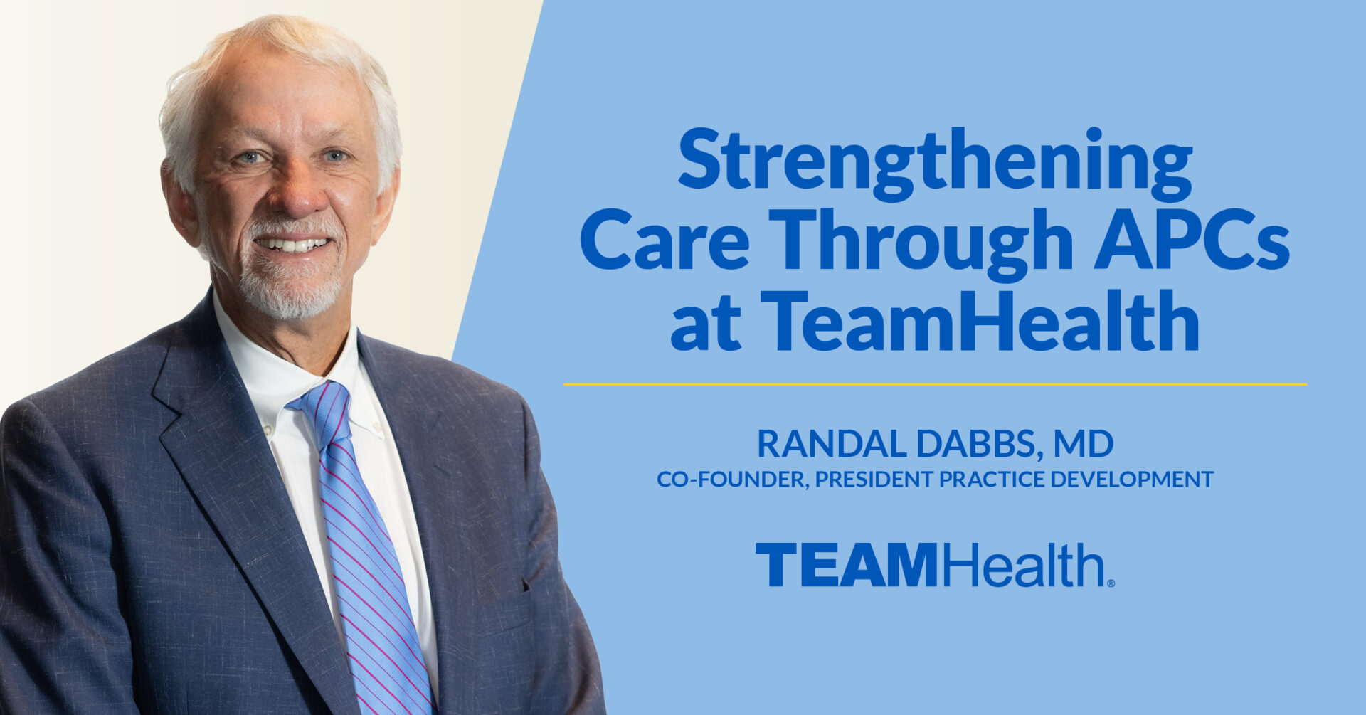 Importance of APCs at TeamHealth | Dr. Randal Dabbs