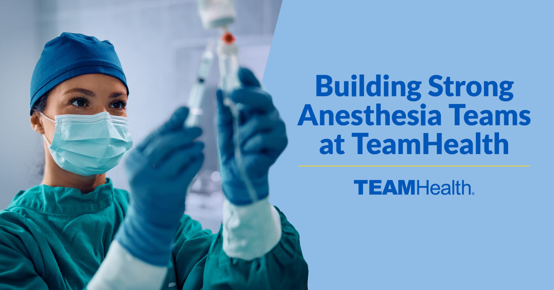 Building Strong Anesthesia Teams | TeamHealth